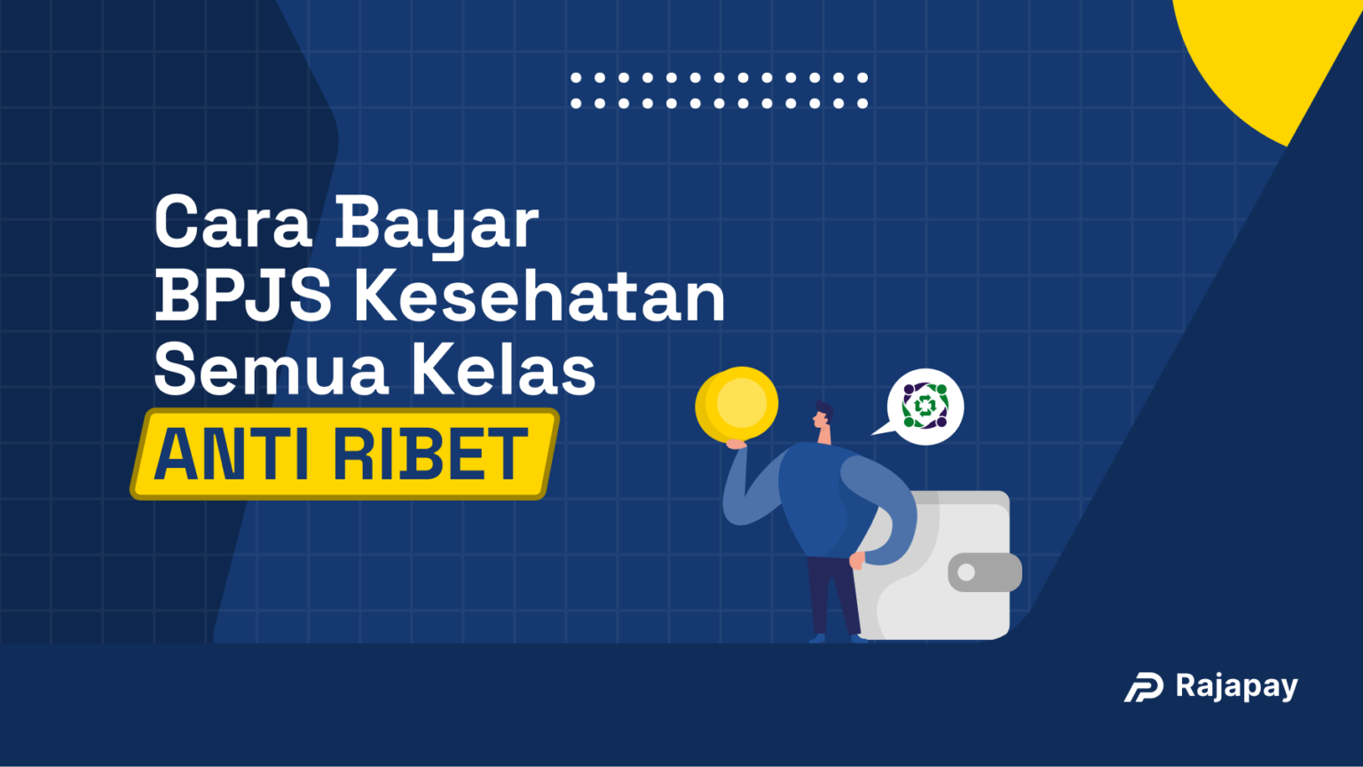Cara Bayar BPJS Kesehatan Semua Kelas Anti Ribet